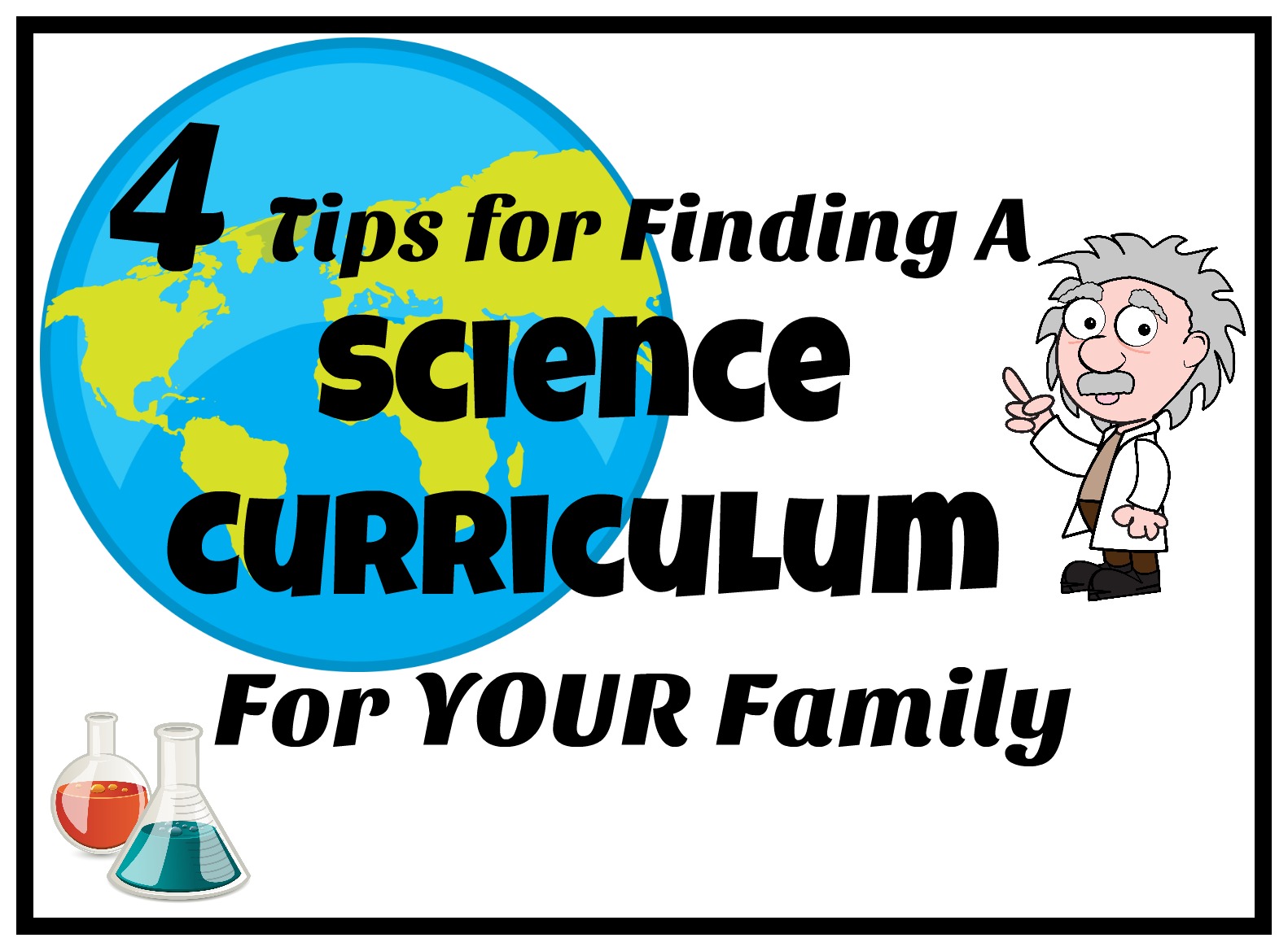 Tips For Finding A Science Curriculum To Fit YOUR Family - As They Grow Up